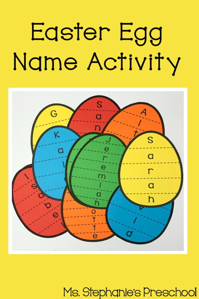 Easter Egg Name Activity - Ms. Stephanie's Preschool